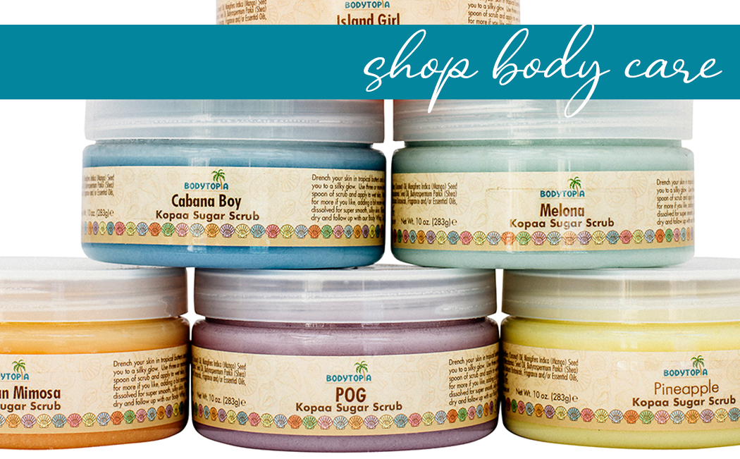 BodyTopia – Where BodyCare Comes Naturally